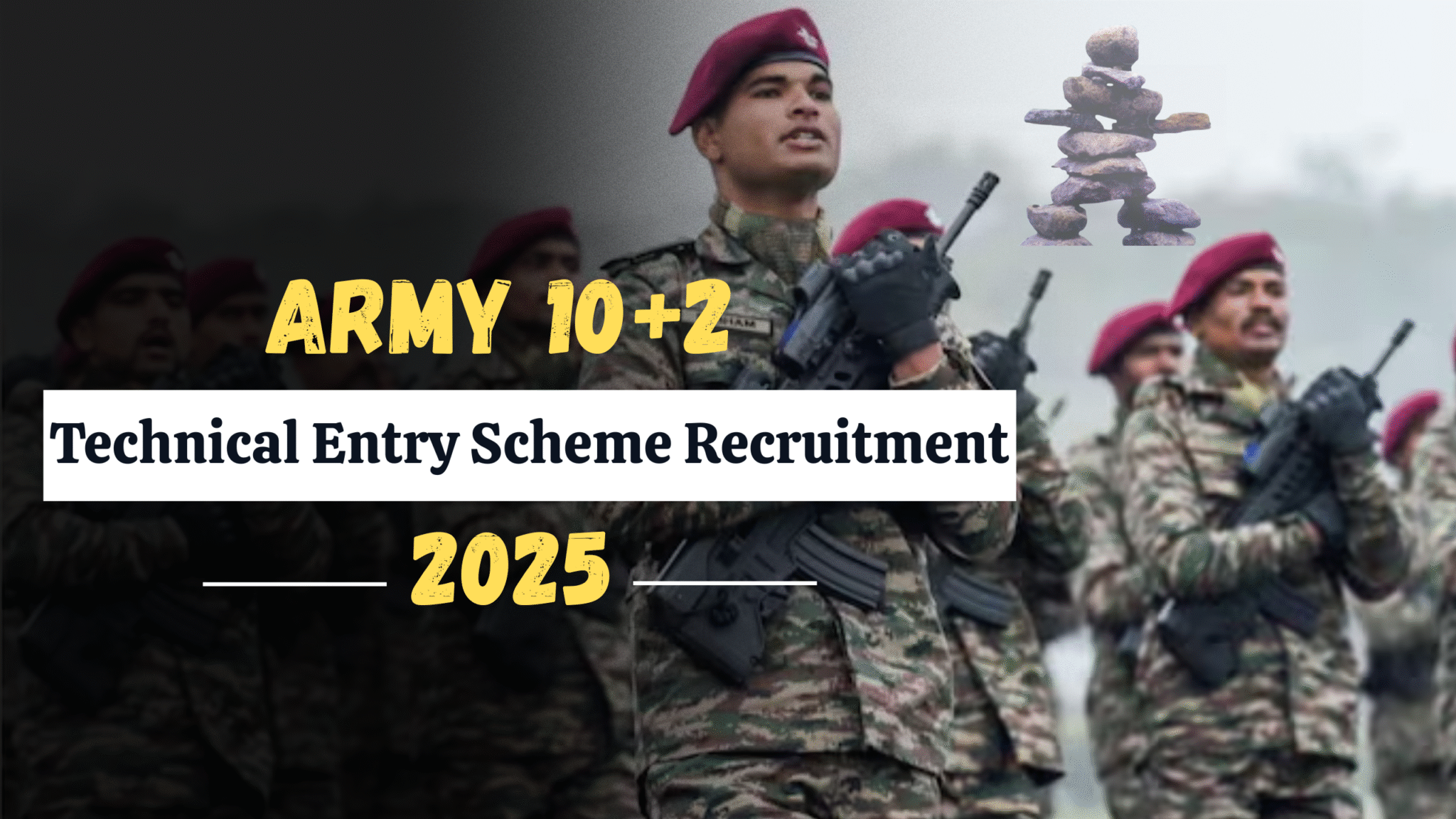 Army 10+2 Technical Entry Scheme Recruitment 2025 - MANASA DEFENCE ACADEMY